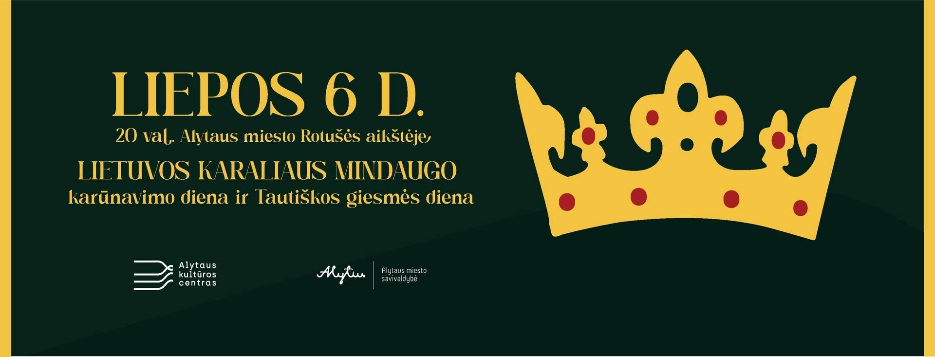 State (Coronation of Lithuanian King Mindaugas) and National Anthem Day